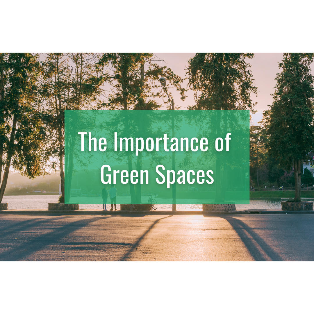 The Importance of Green Spaces – Garbags