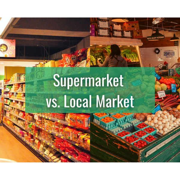 Supermarket vs. Local Market – Garbags